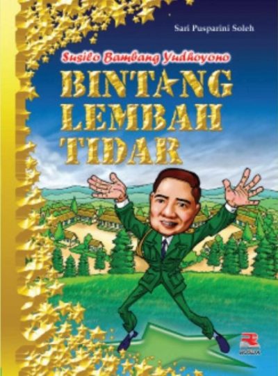 SUSILO BAMBANG YUDHOYONO (BINTANG LEMBAH TIDAR) (HARD COVER) - CV Tirta ...