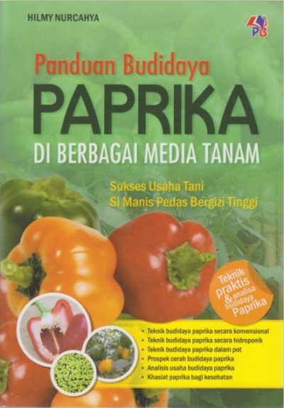 Panduan Budidaya Paprika Di Berbagai Media Tanam - CV Tirta Buana Media