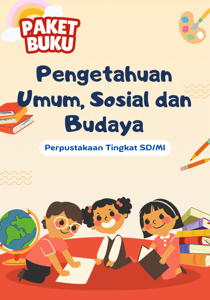 Paket Buku Pengetahuan Umum, Sosial dan Budaya untuk Perpustakaan SD ...